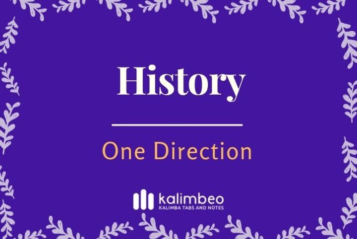 History - One Direction - Kalimba Tabs and Notes