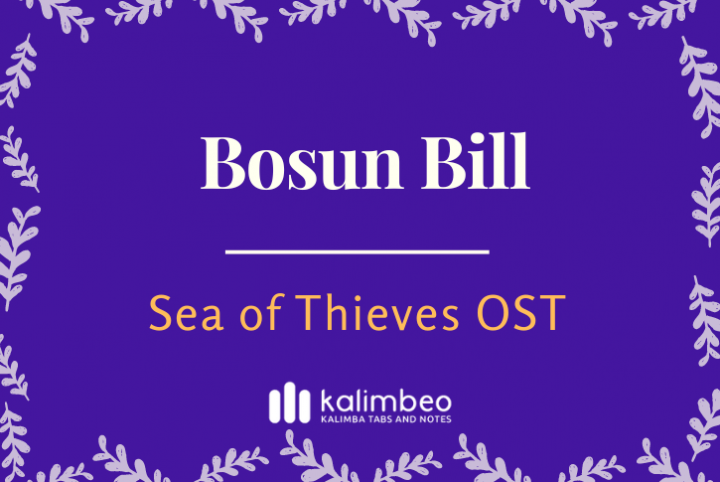 Bosun Bill - Sea of Thieves – Number Kalimba Tabs and Kalimba Notes
