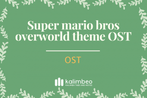 Super mario bros overworld theme OST – Kalimba Tabs