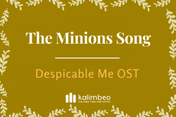 The Minions Song - Despicable Me OST – Kalimba Tabs