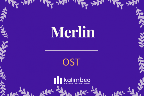 Merlin Theme Song – Kalimba Tabs