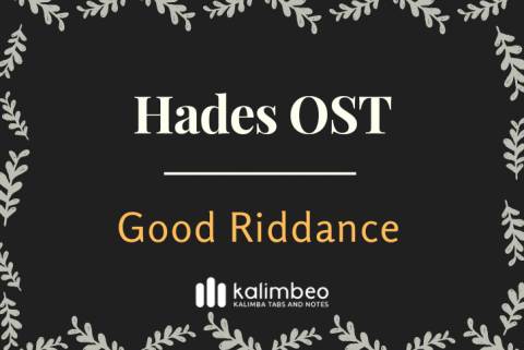Good Riddance – Hades OST – Number Kalimba Tabs and Kalimba Chords